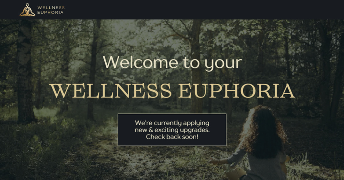 Wellness Euphoria